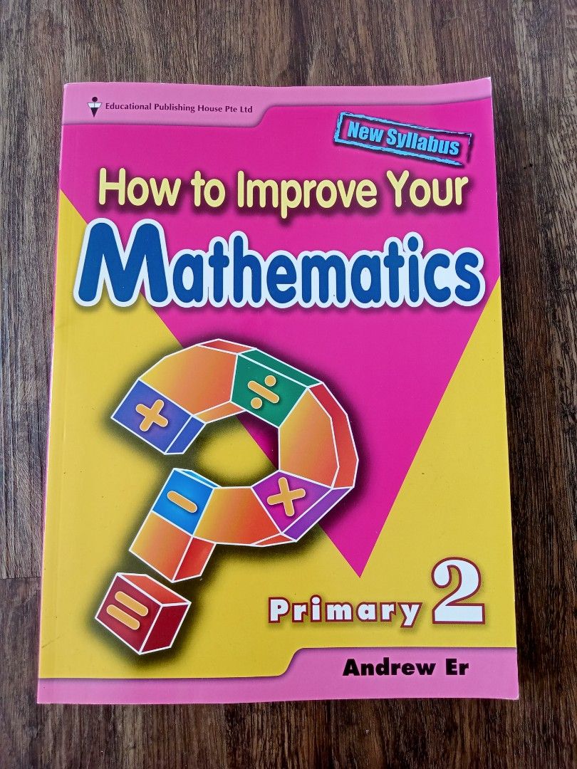 How to improve your mathematics primary 2, Buku & Alat Tulis, Buku Pelajaran di Carousell