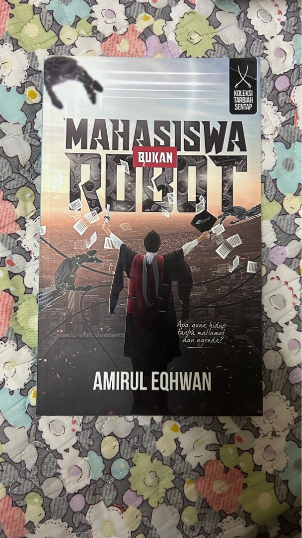 Mahasiswa Bukan Robot, Hobbies & Toys, Books & Magazines, Storybooks on ...