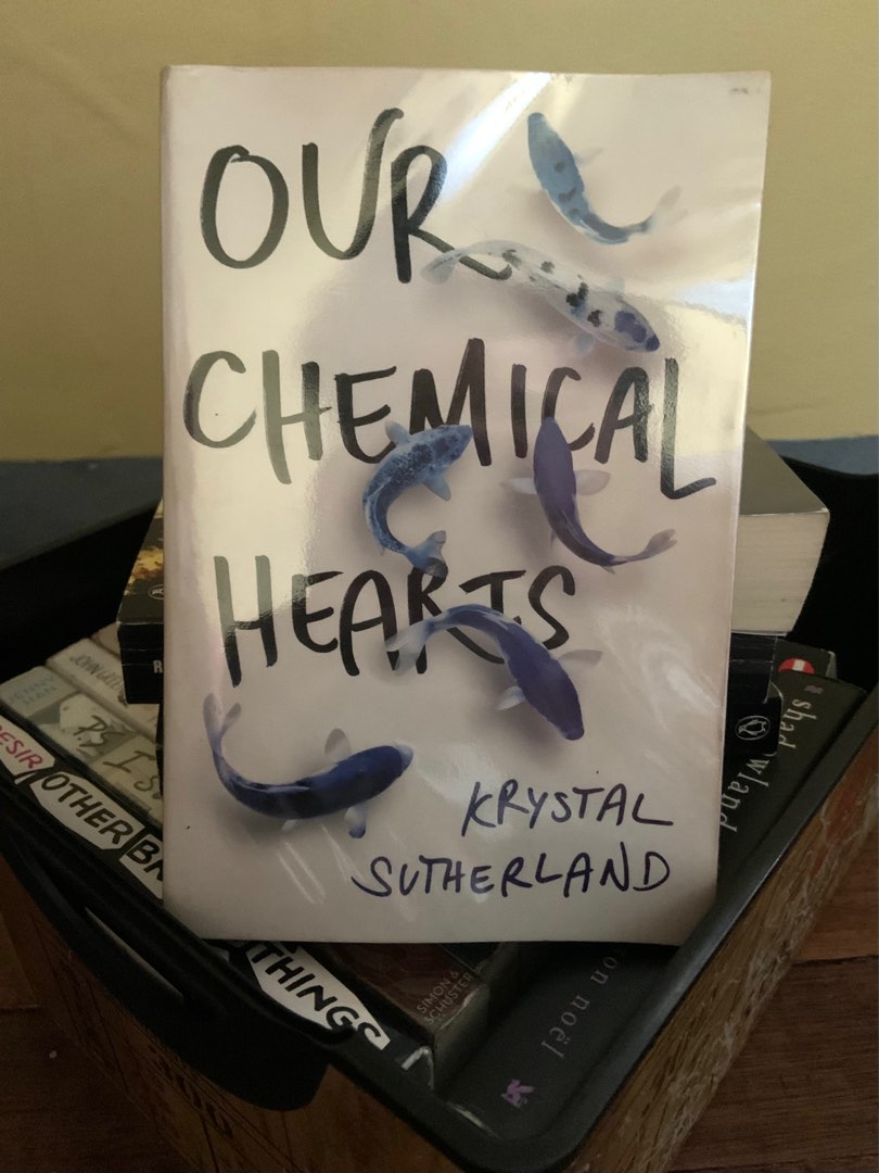 Our Chemical Hearts by Krystal Sutherland, Hobbies & Toys, Books ...