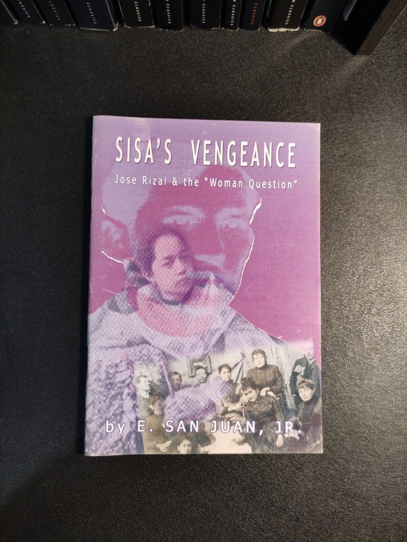Sisa's Vengeance - Jose Rizal & the "Woman Question" (Booklet), Hobbies ...