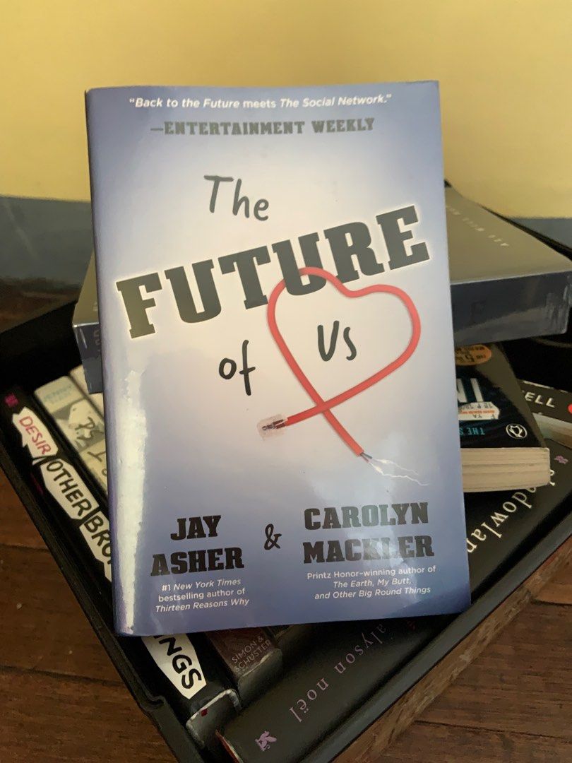 The Future of Us by Jay Asher & Carolyn Mackler, Hobbies & Toys, Books ...