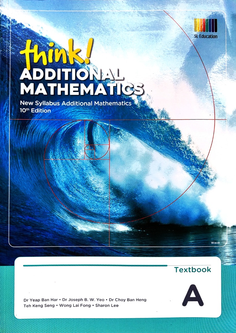 think! Additional Mathematics New Syllabus Additional Mathematics 10th ...