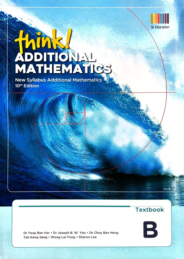 think! Additional Mathematics New Syllabus Additional Mathematics 10th ...