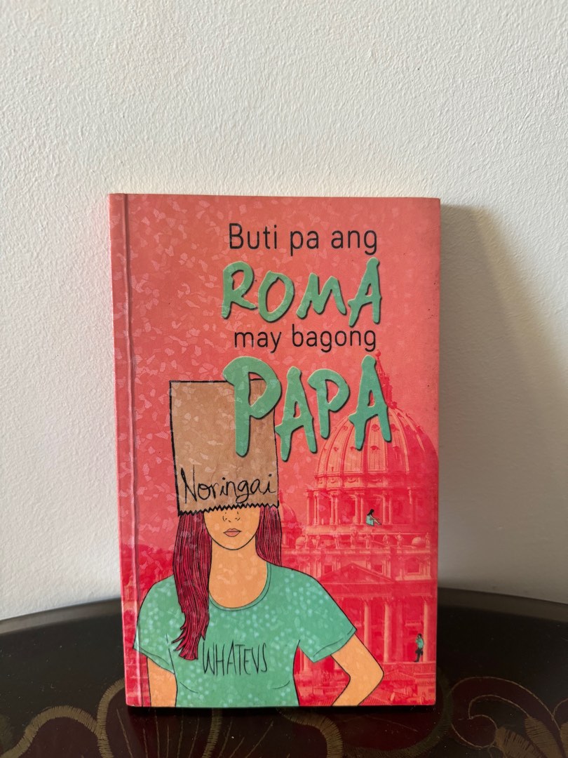 Buti pa ang ROMA may bagong PAPA by Noringai, Hobbies & Toys, Books ...