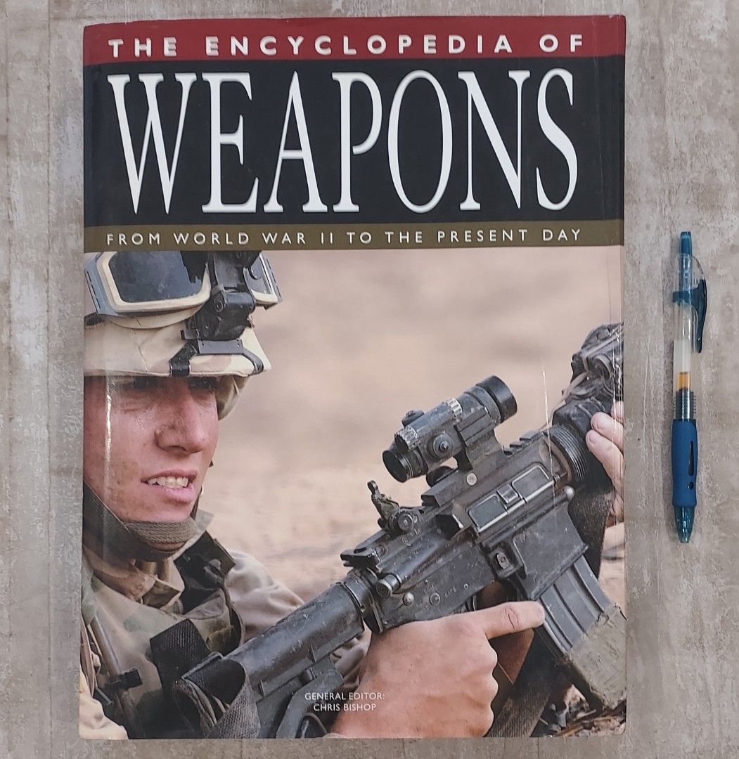 Encyclopedia of Weapons (guns artillery WW2 military army war), Hobbies ...