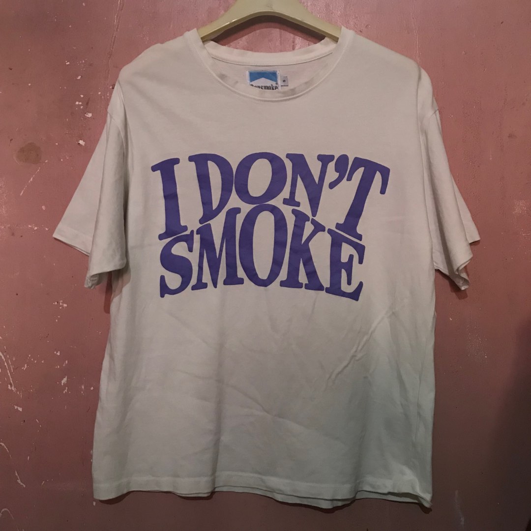 DONSMOKE I DONT SMOKE TEE, Men's Fashion, Tops & Sets, Tshirts & Polo ...