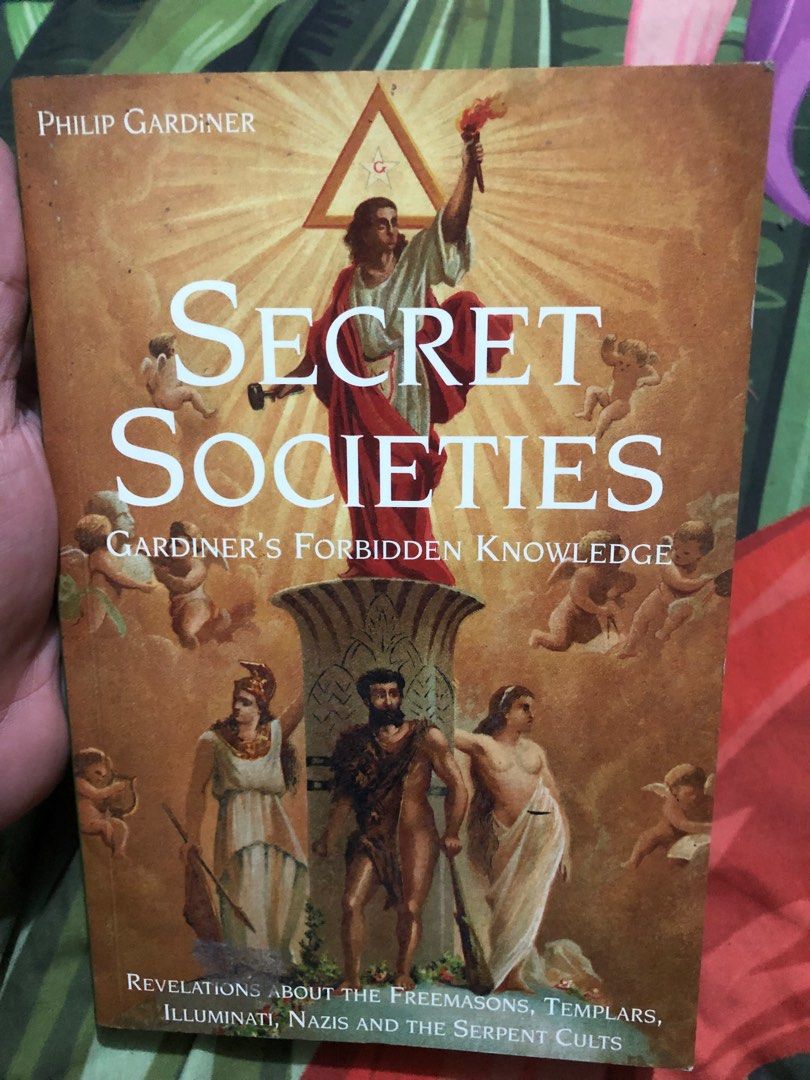 Secret Societies a book about freemasons templars illuminati nazis ...