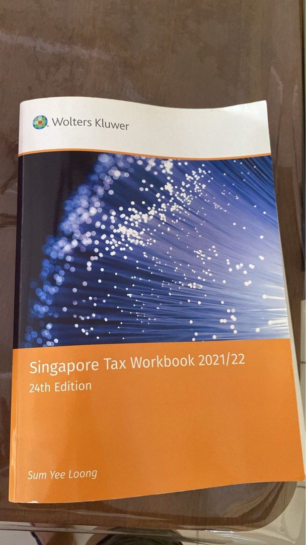 Singapore Tax Workbook 2021/22 (24th Edition), Hobbies & Toys, Books ...