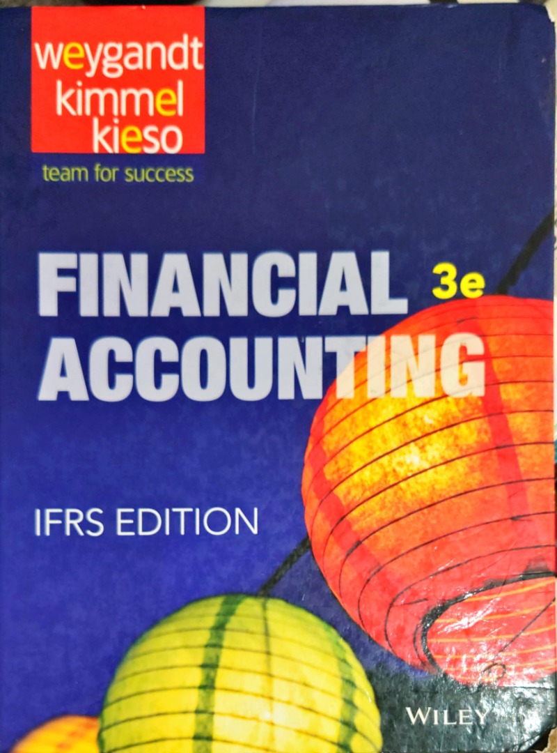 [商管二手書] 會計 Financial Accounting: Ifrs Edition, Kieso 第三版 (有筆記), 書籍、休閒與玩具, 書本及雜誌, 教科書、參考書在旋轉拍賣