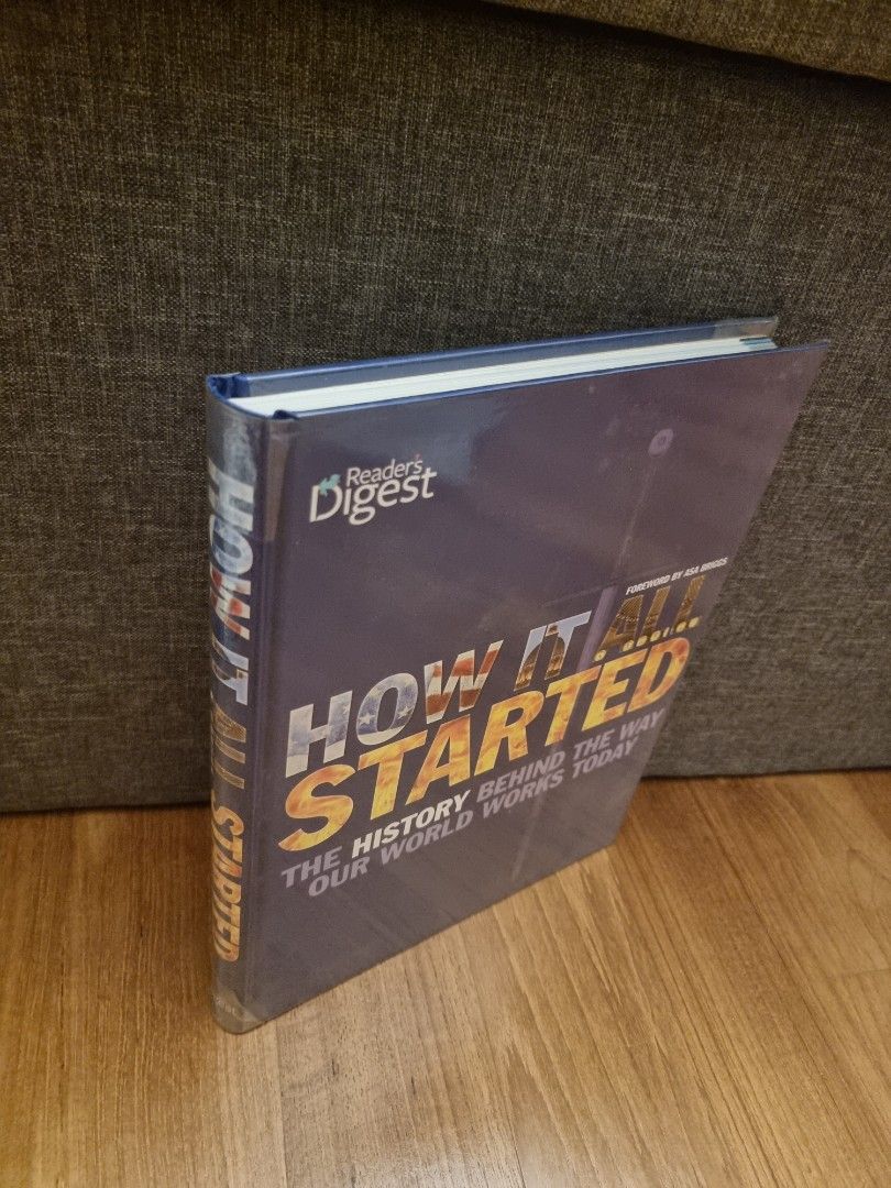 How it all started the history behind the way our world works today ...