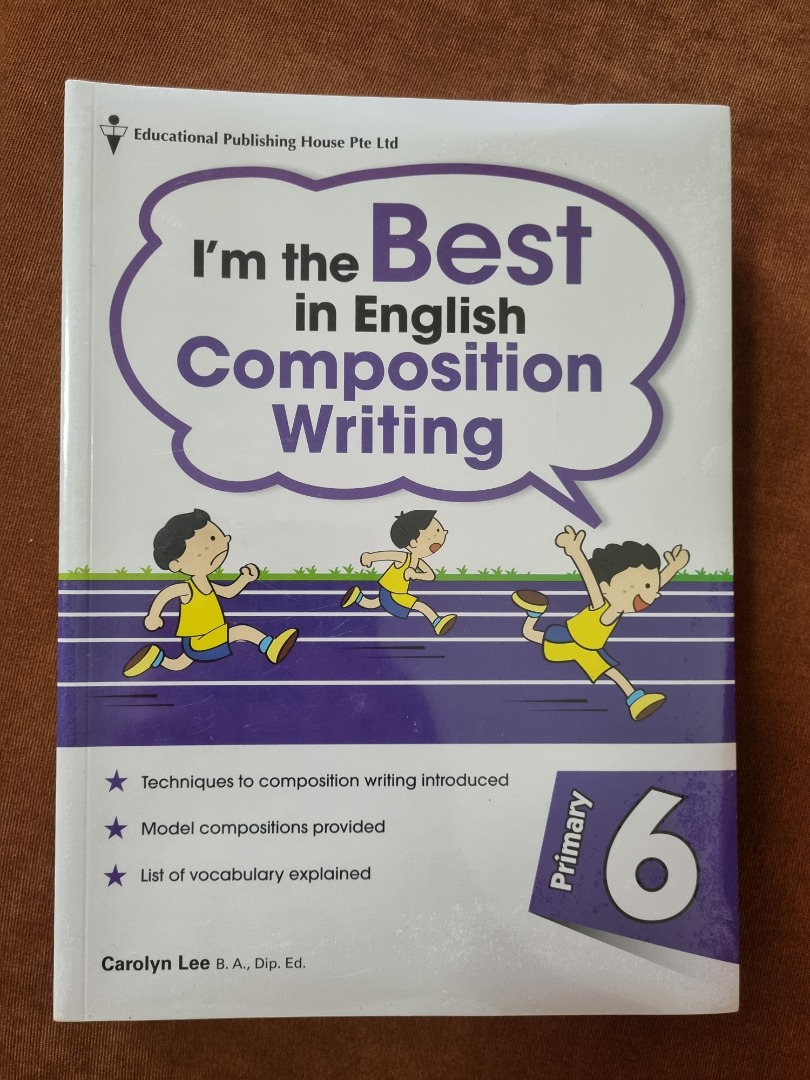 PSLE Primary 6 Composition Writing, Complete Practice Book for Grammar ...