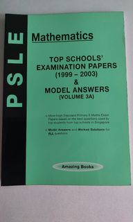 PSLE Mathematics Top Schools' Examination Papers & Model Answers ...