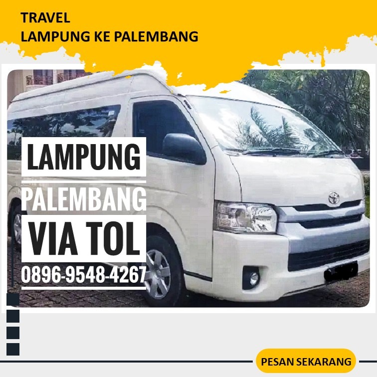 0896 9548 4267 Travel Lampung ke Palembang, Pekerjaan, Part-time ...