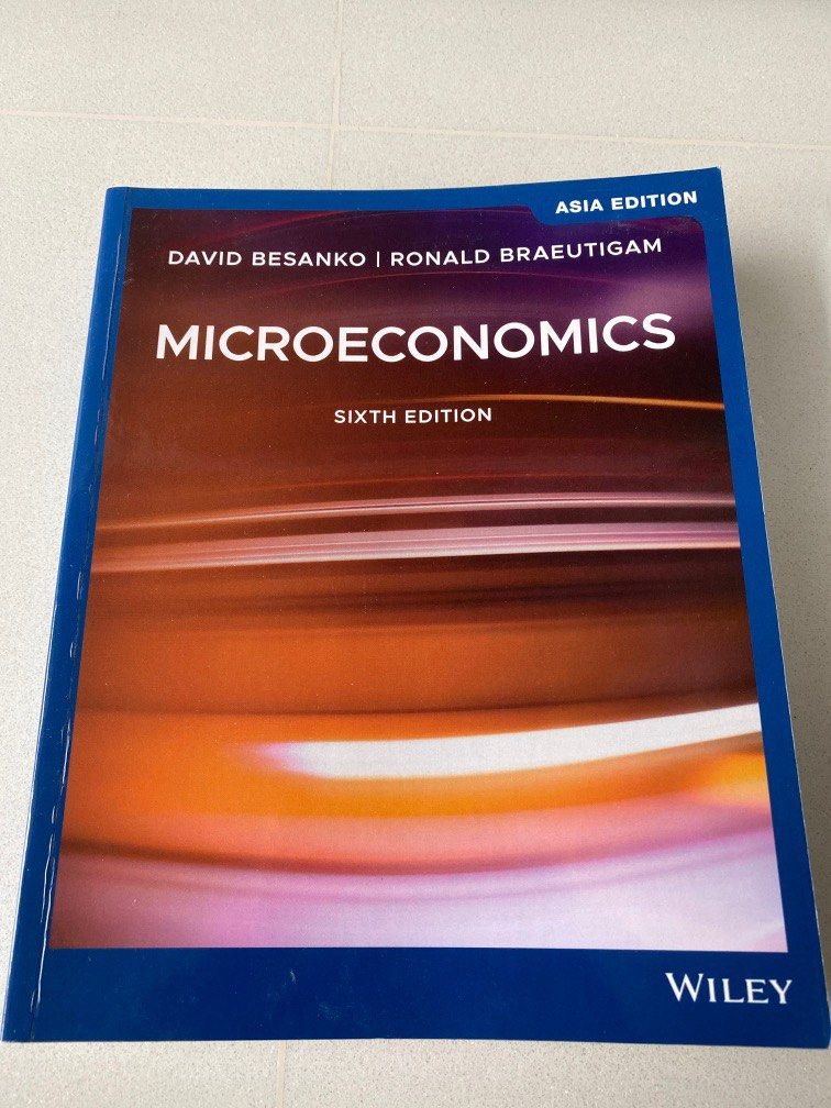 Microeconomics Besanko Sixth Edition, Hobbies & Toys, Books & Magazines ...