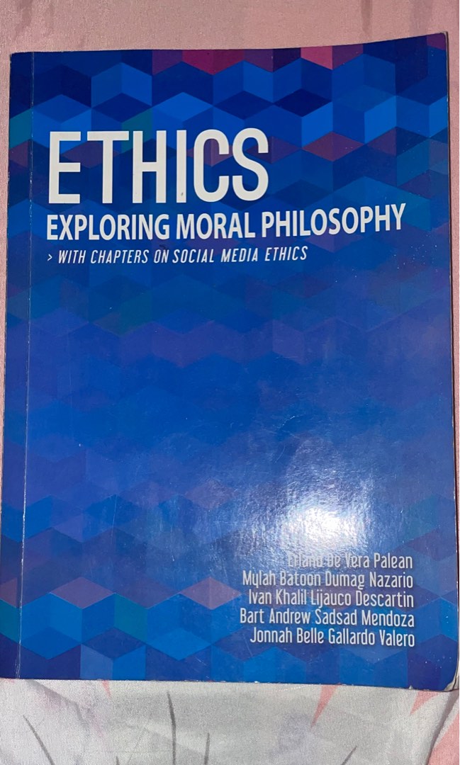 ethics exploring moral philosophy with chapters on social media ethics ...
