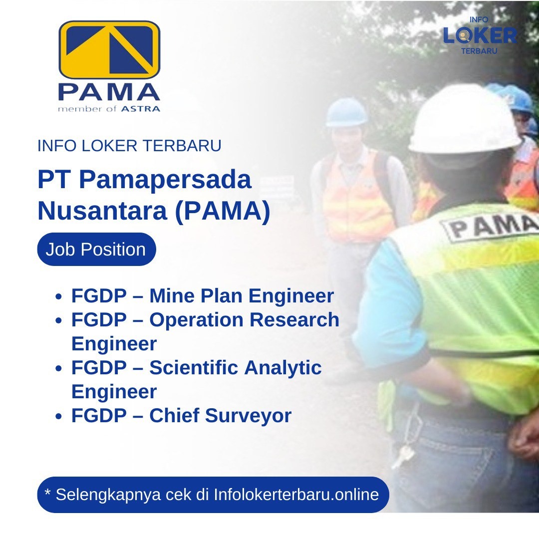 Lowongan Kerja PT Pamapersada Nusantara (PAMA) Terbaru 2024, Pekerjaan, Full-time, Admin, Kantor ...