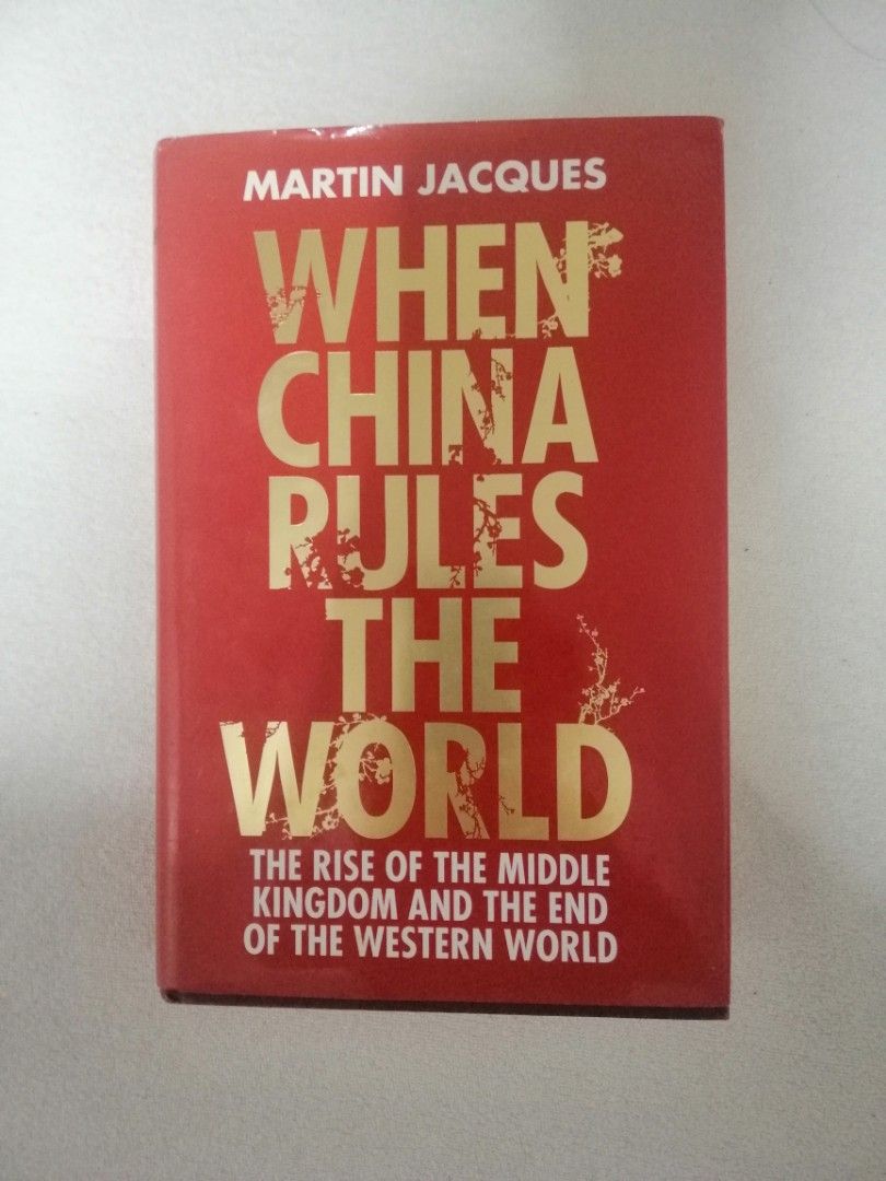 Book When China Rules The World by Martin Jacques, Hobbies & Toys ...