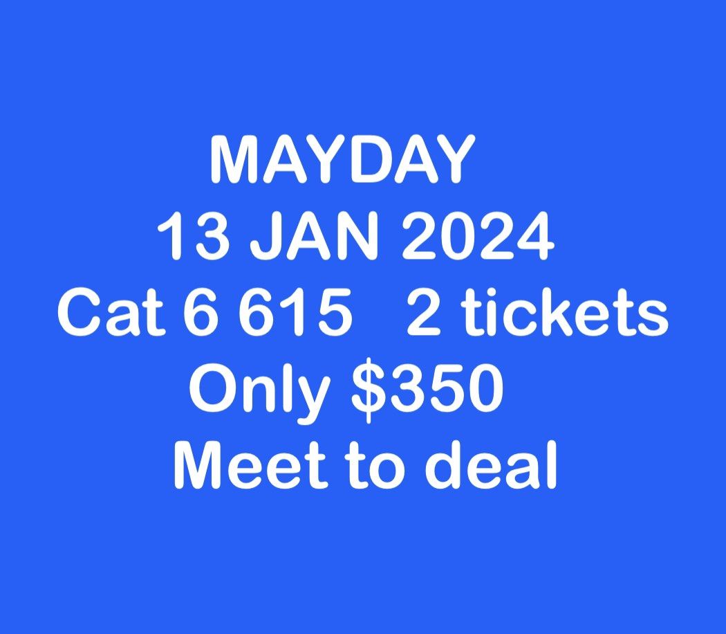 Mayday concert 2024 cat 6, Tickets & Vouchers, Event Tickets on Carousell