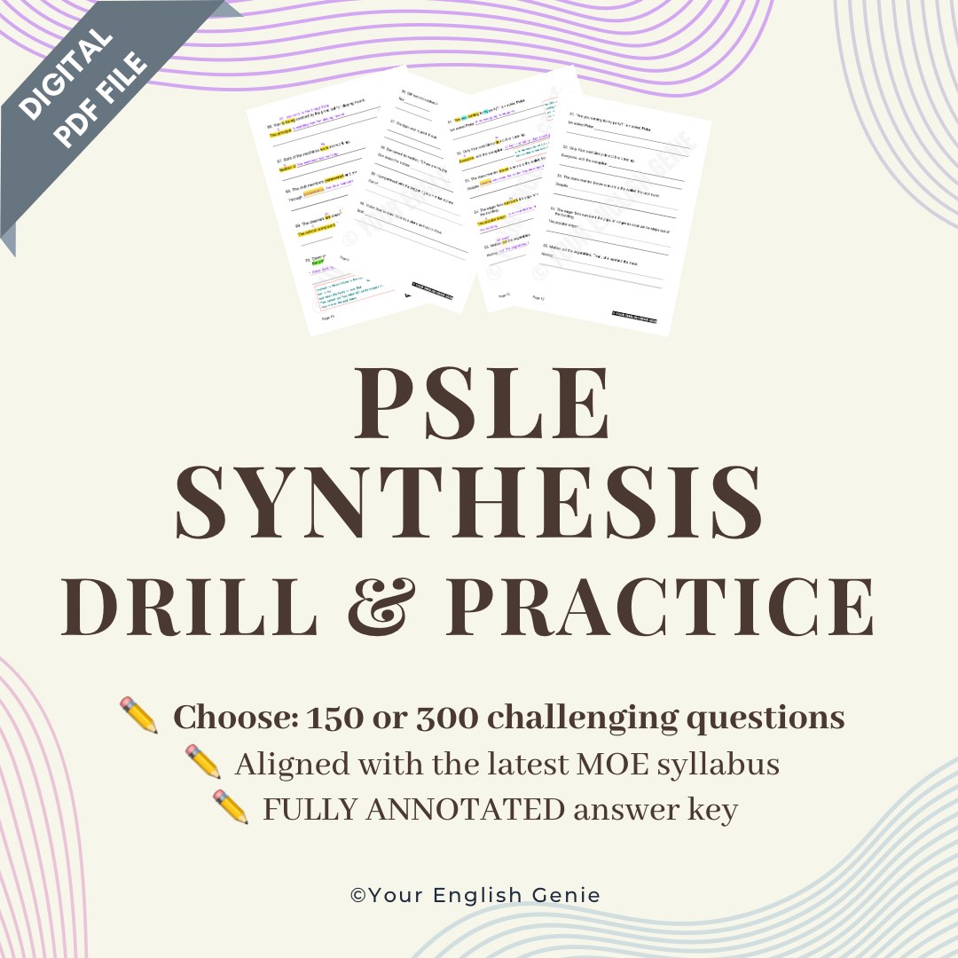 Synthesis Practice Questions + A Fully Annotated Answer Key (PSLE ...