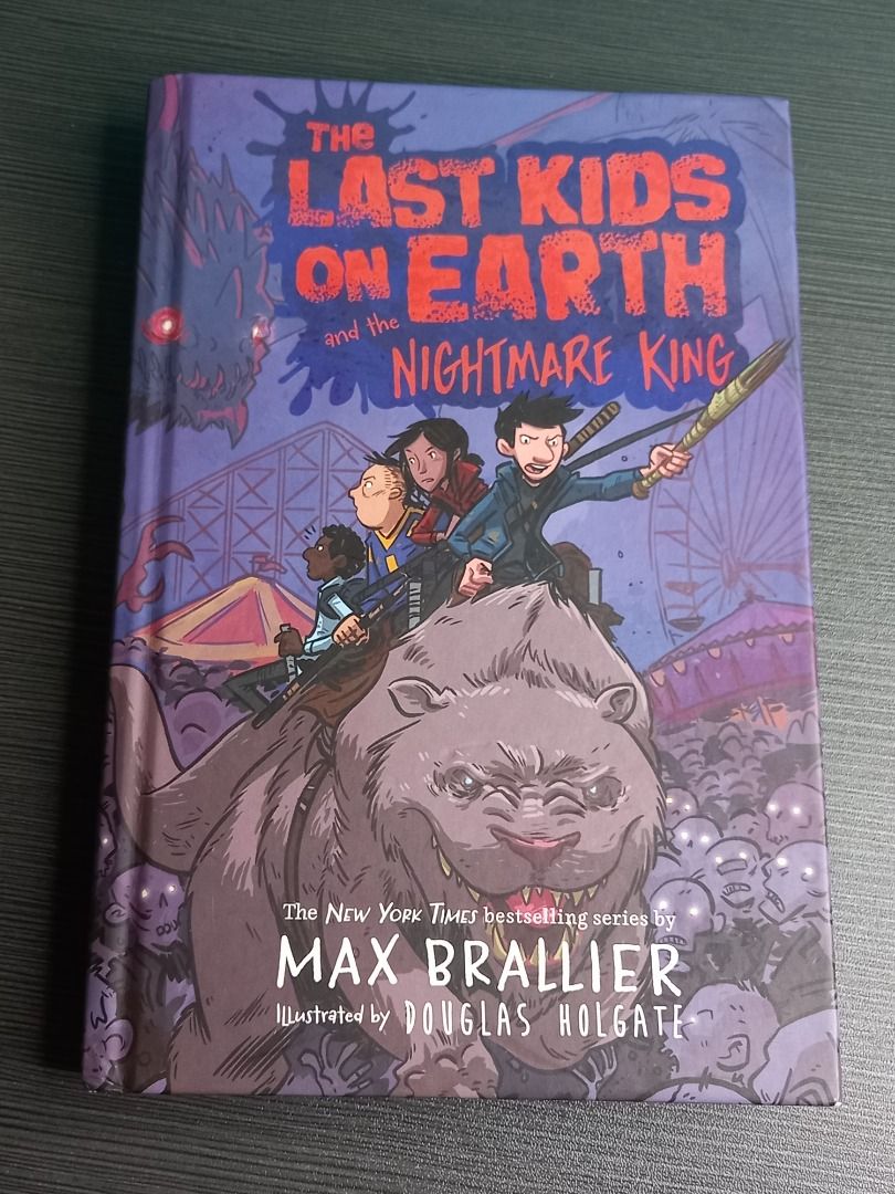 The Last Kids On Earth and the Nightmare King Max Brallier & Douglas ...