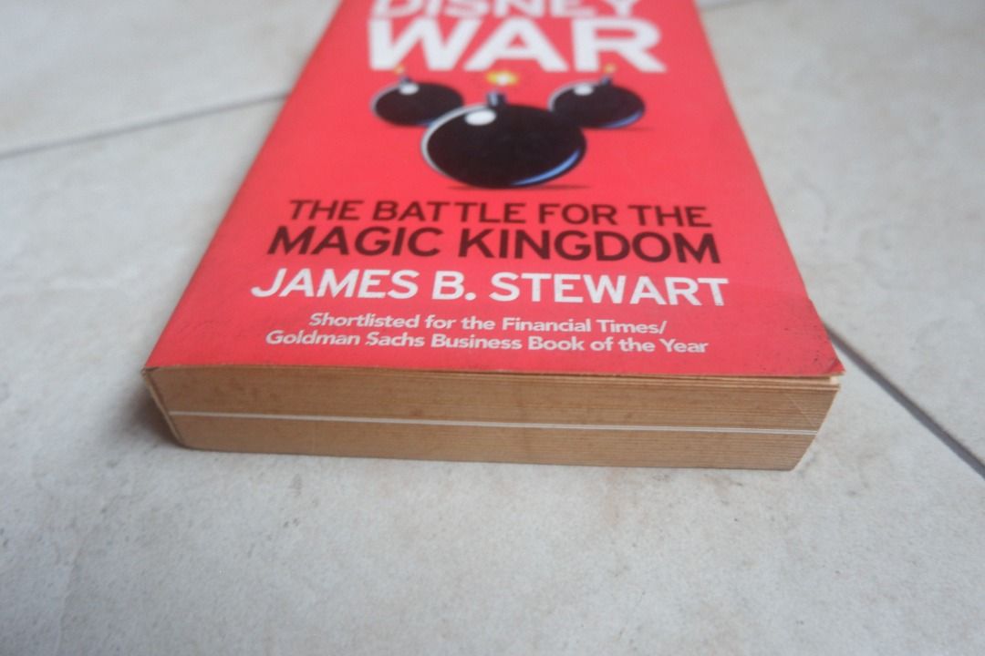 Disney War: The Battle for the Magic Kingdom by James B. Stewart ...