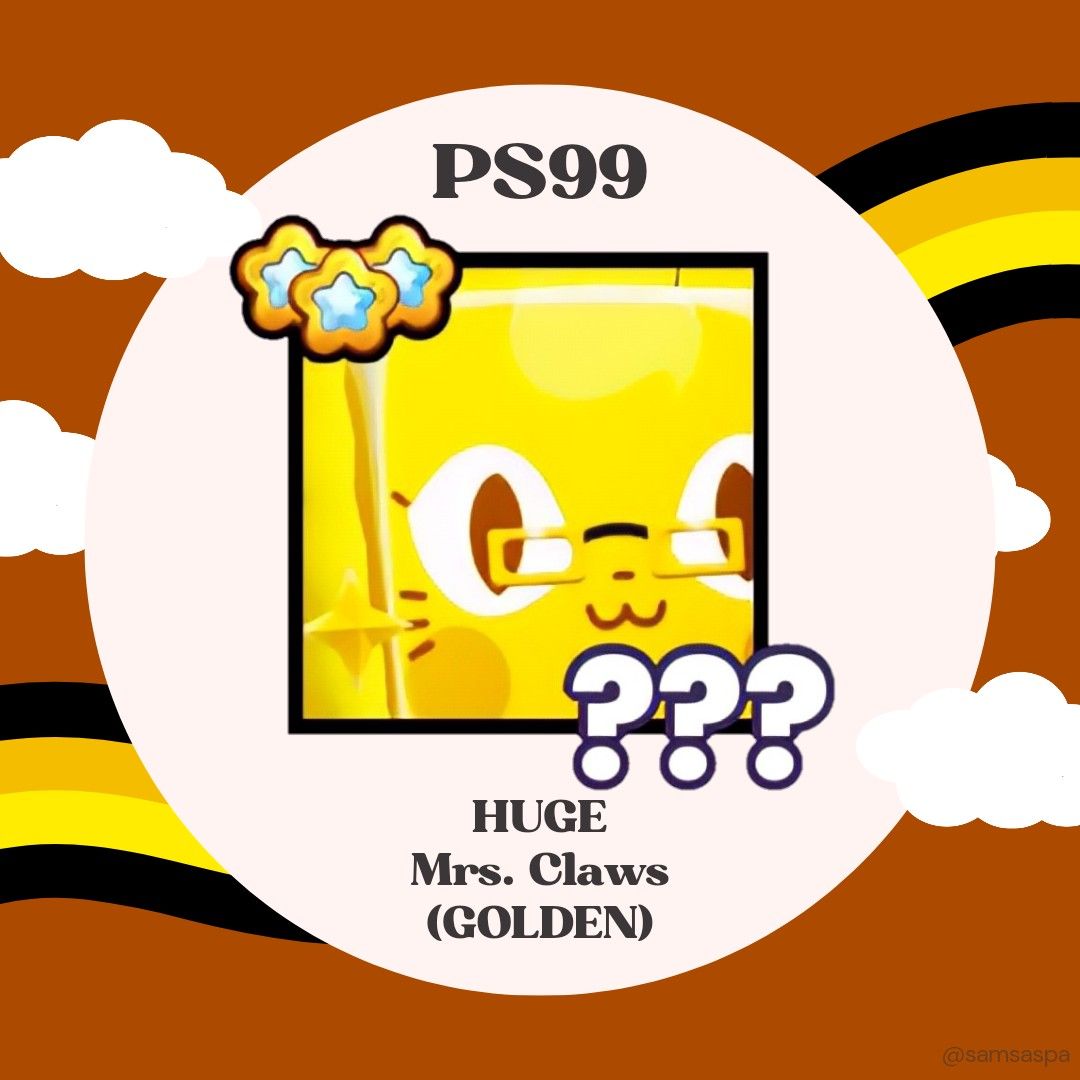 Huge Mrs. Claws (Golden) - PS99, Video Gaming, Video Games, Others on ...