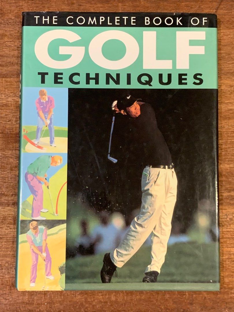 THE COMPLETE BOOK OF GOLF TECHNIQUES, Hobbies & Toys, Books & Magazines ...