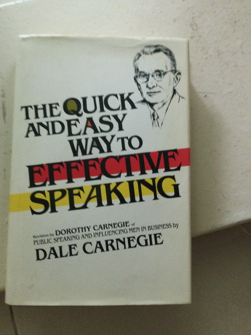 Dale carnegie - The quick and easy way to effective speaking, Hobbies ...