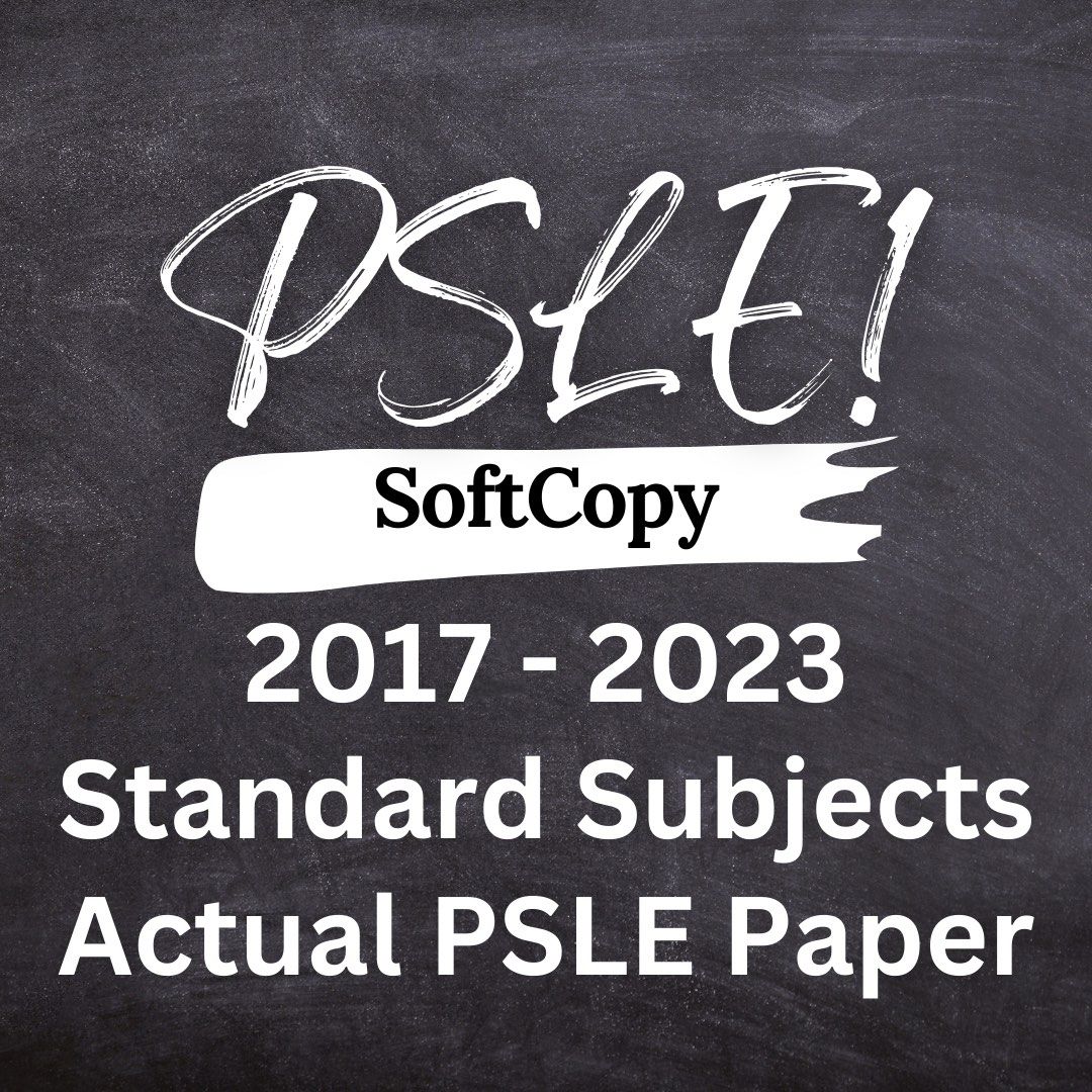 Actual PSLE Past Year Exam Papers 2017-2023 Standard Subjects With ...