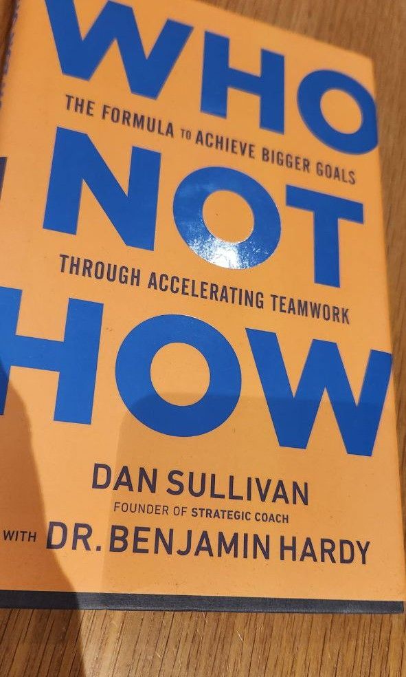 Who Not How by Dan Sullivan, Hobbies & Toys, Books & Magazines, Fiction ...