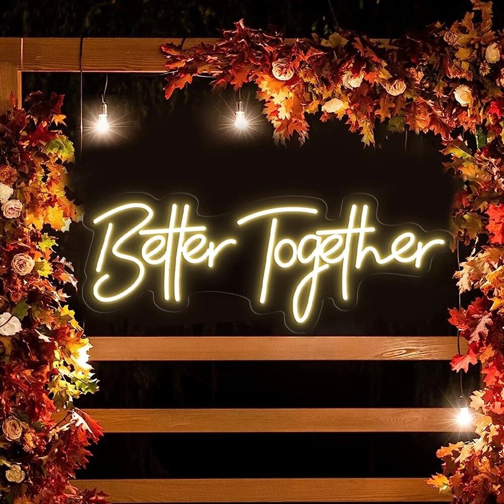 Better Together Neon Led Sign Wedding Decor Party Neon Sign LED Lights ...