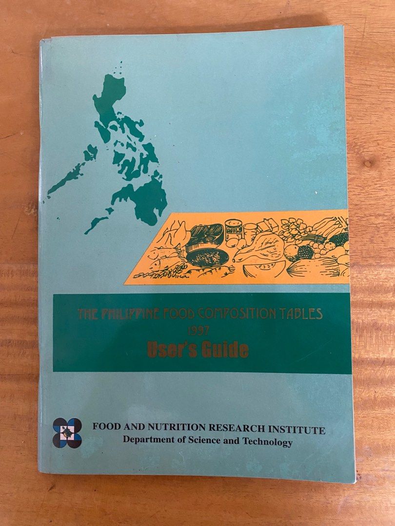 FNRI The Philippine Food Composition Tables 1997 User’s Guide, Hobbies ...