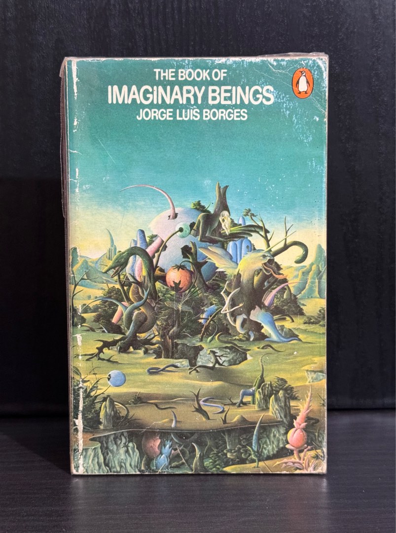 The Book of Imaginary Beings by Jorge Luis Borges, Hobbies & Toys, Books & Magazines, Fiction ...