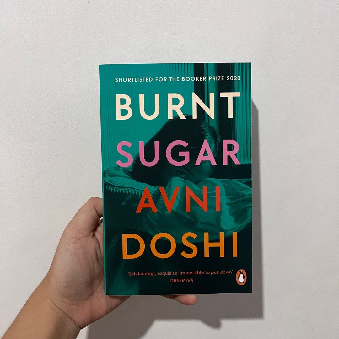 Burnt Sugar by Avni Doshi, Hobbies & Toys, Books & Magazines, Fiction ...