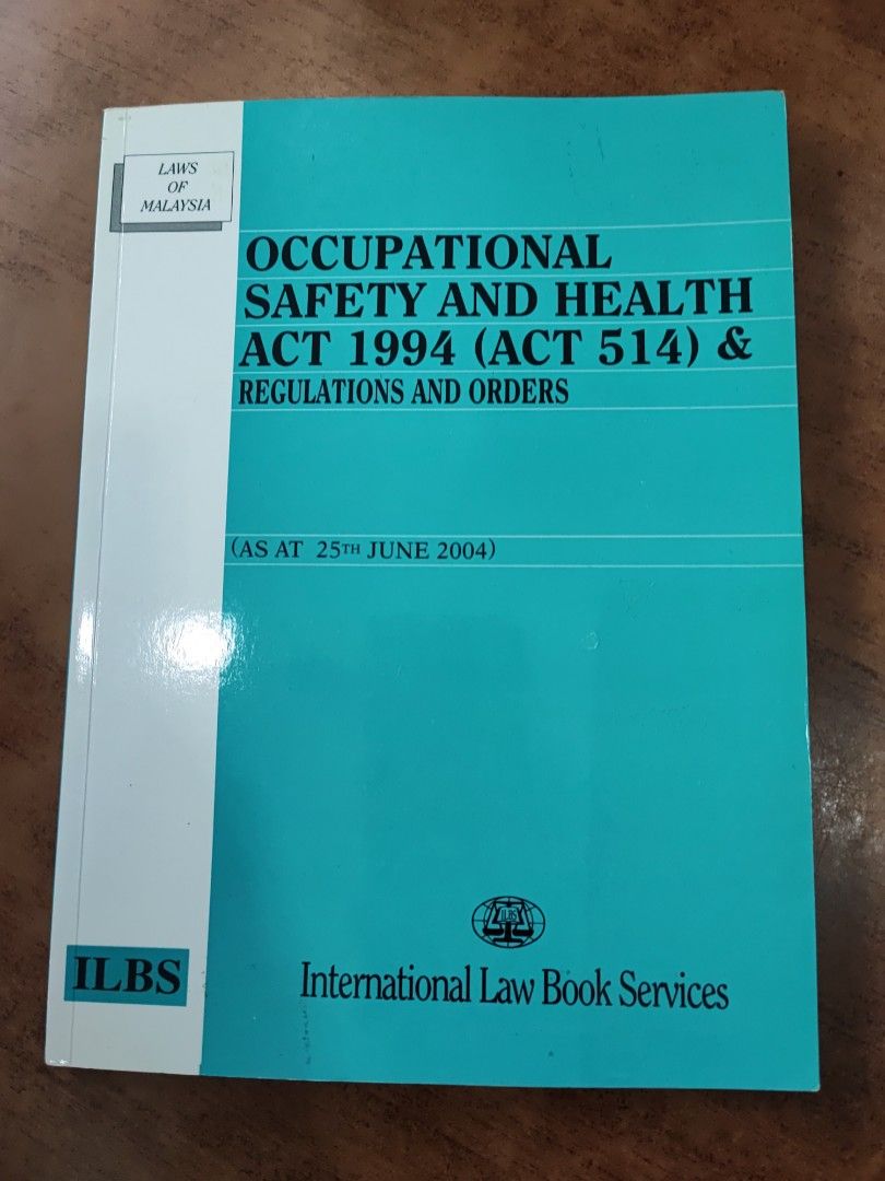 (ENG) Occupational Safety And Health Act 1994 ( Act 514 ) & Regulations ...
