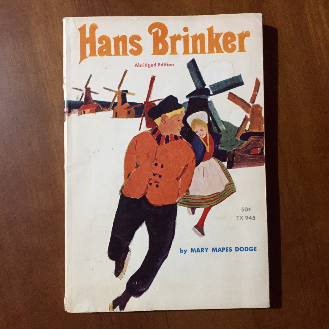Hans Brinker by Mary Mapes Dodge, Illustrated by Don Albright (Vintage ...
