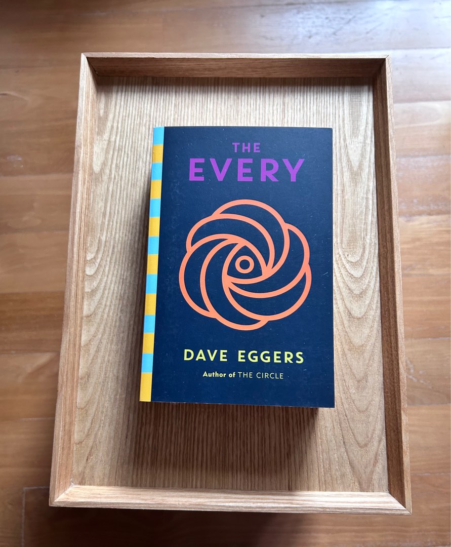 The Every by Dave Eggers, Hobbies & Toys, Books & Magazines, Fiction ...