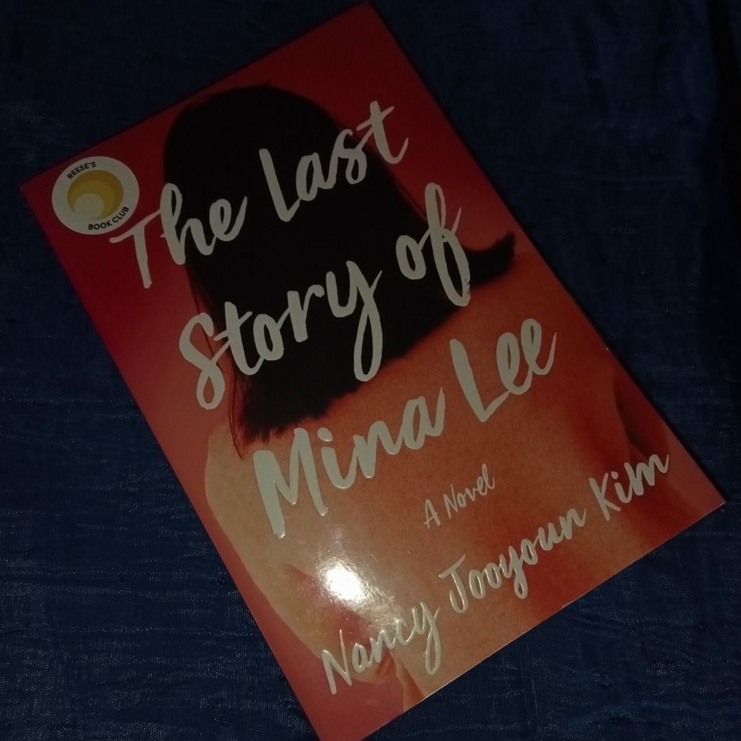 The Last Story of Mina Lee by Nancy Jooyoun Kim, Hobbies & Toys, Books & Magazines, Fiction ...