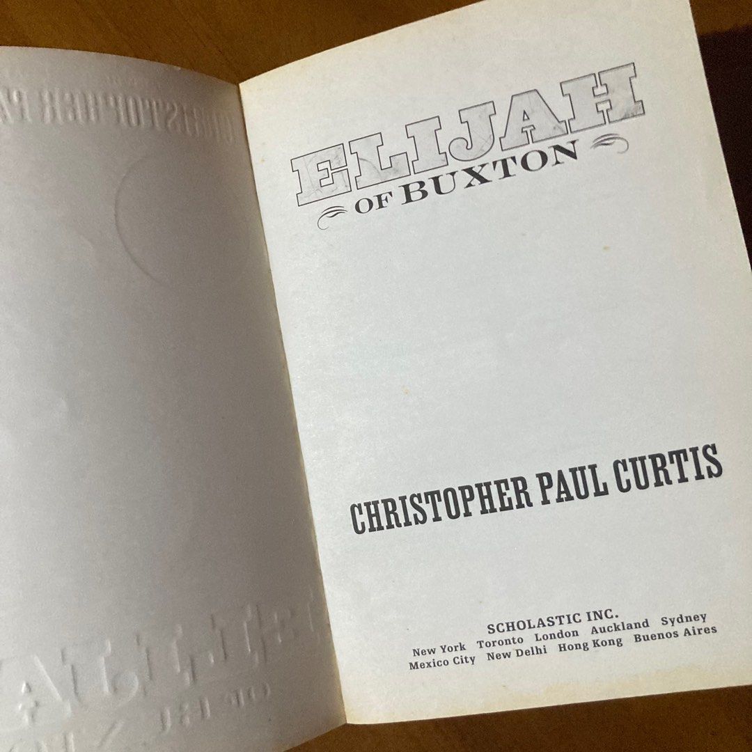 Elijah of Buxton by Christopher Paul Curtis (Middle Grade / Teens ...