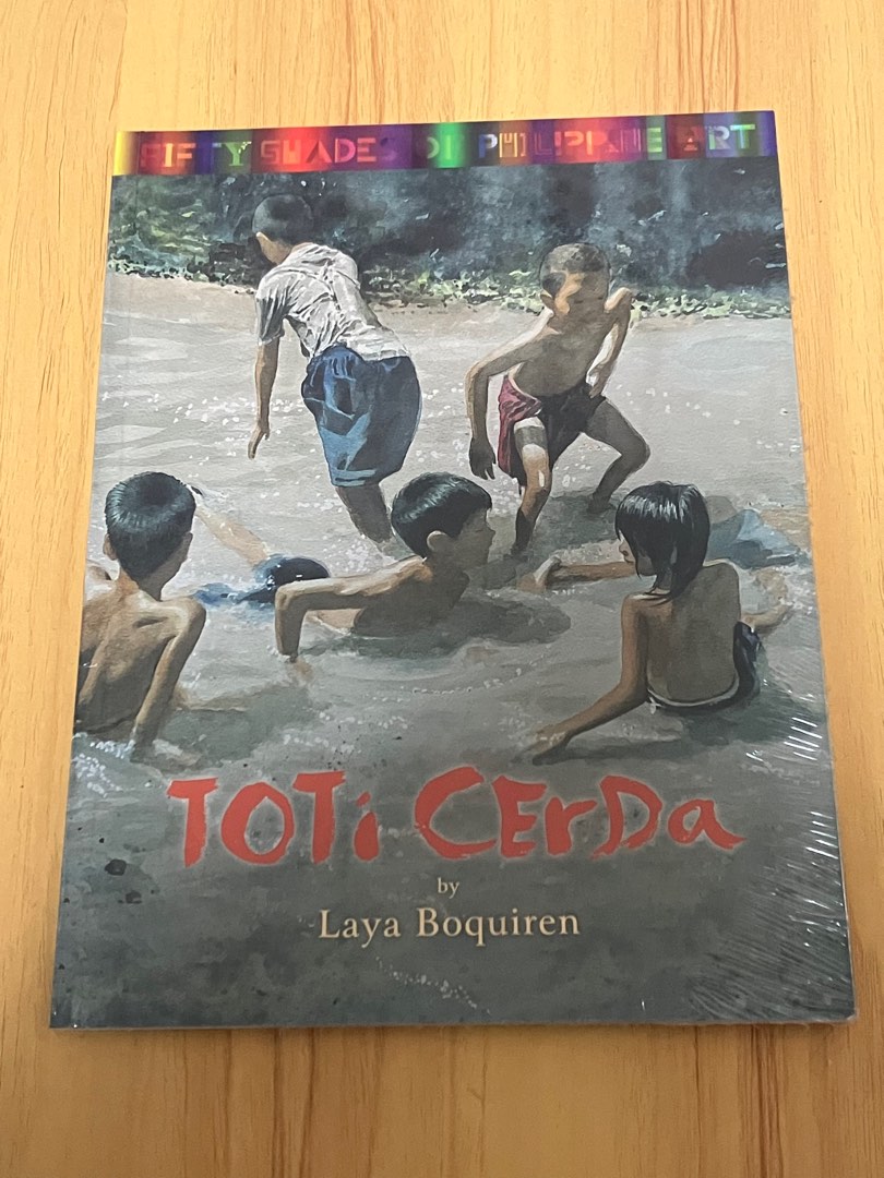 “50 Shades of Philippine Art: Toti Cerda” by Laya Boquiren, Hobbies ...