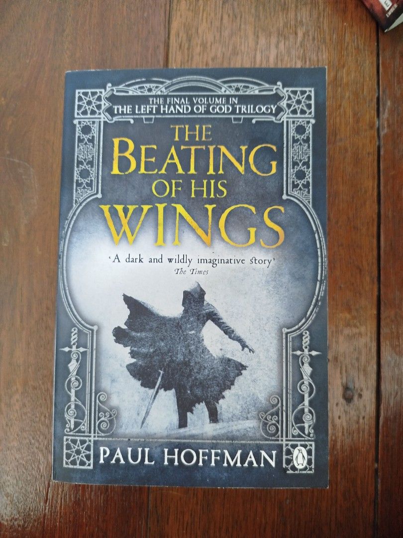 "The Beating of The Wings"; Book 3 The Left Hand of God Trilogy ...