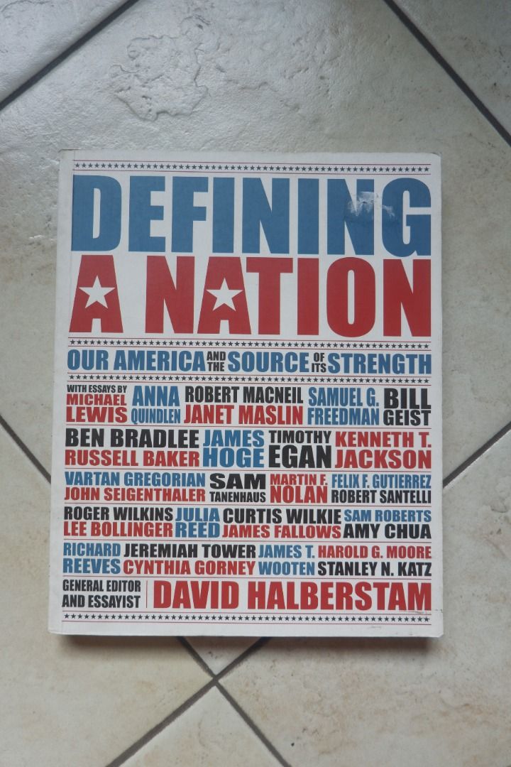 Defining a Nation: Our America and the Source of Its Strength edited by ...