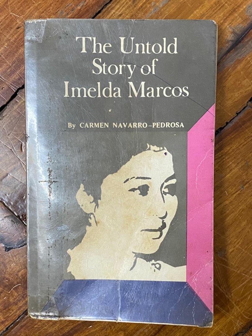 The Untold Story Of Imelda Marcos By Carmen Navarro-Pedrosa Book 1969 ...