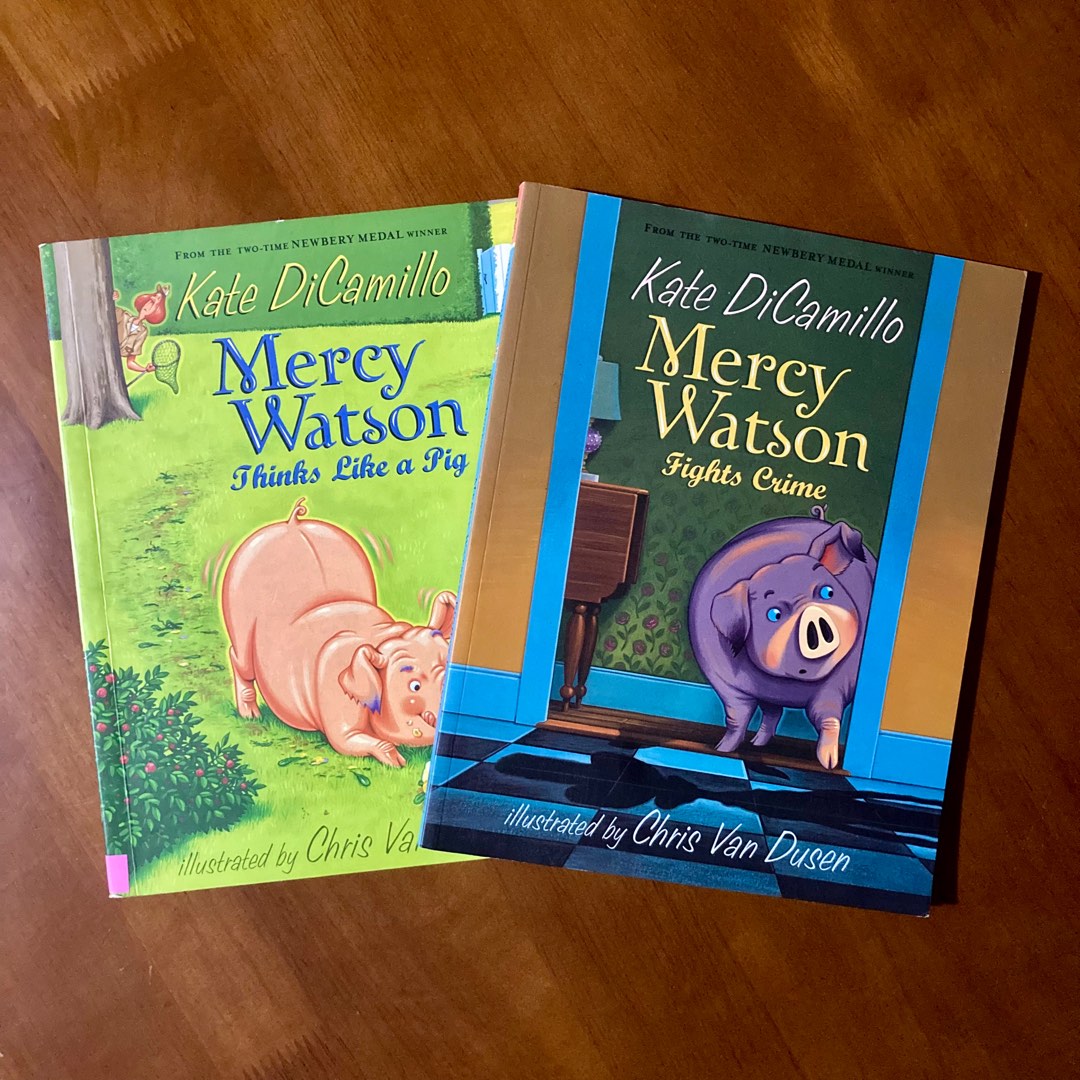 Mercy Watson Fights Crime / Mercy Watson Thinks Like A Pig by Kate ...