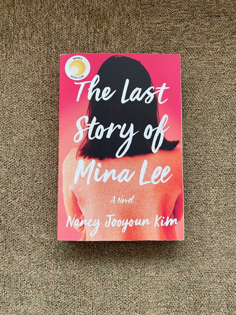 The Last Story Of Mina Lee by Nancy Jooyoun Kim, Hobbies & Toys, Books & Magazines, Storybooks ...