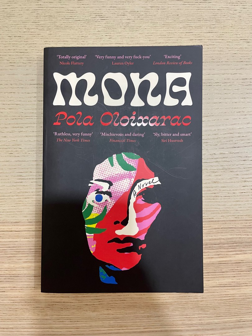 Mona by Pola Oloixarac, Hobbies & Toys, Books & Magazines, Storybooks ...