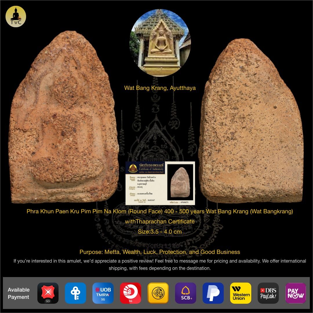 [TPC] Phra Khun Paen (KP) Kru Pim Pim Na Klom (Round Face) 400 years Wat Bangkrang (Wat Bang ...