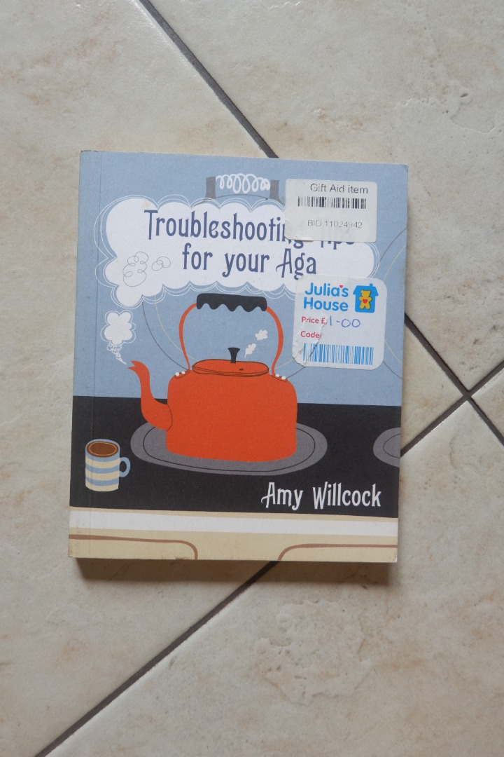Troubleshooting for Your Aga by Amy Willcock [Recipe Book], Hobbies ...
