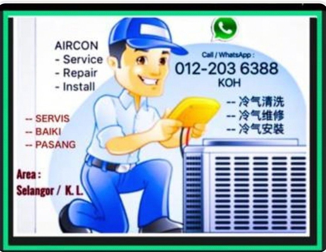 Aircond Airconditioner Service Repair, MEMBAIKI Refrigerator FREEZER CHILLER Peti sejuk, Baiki ...
