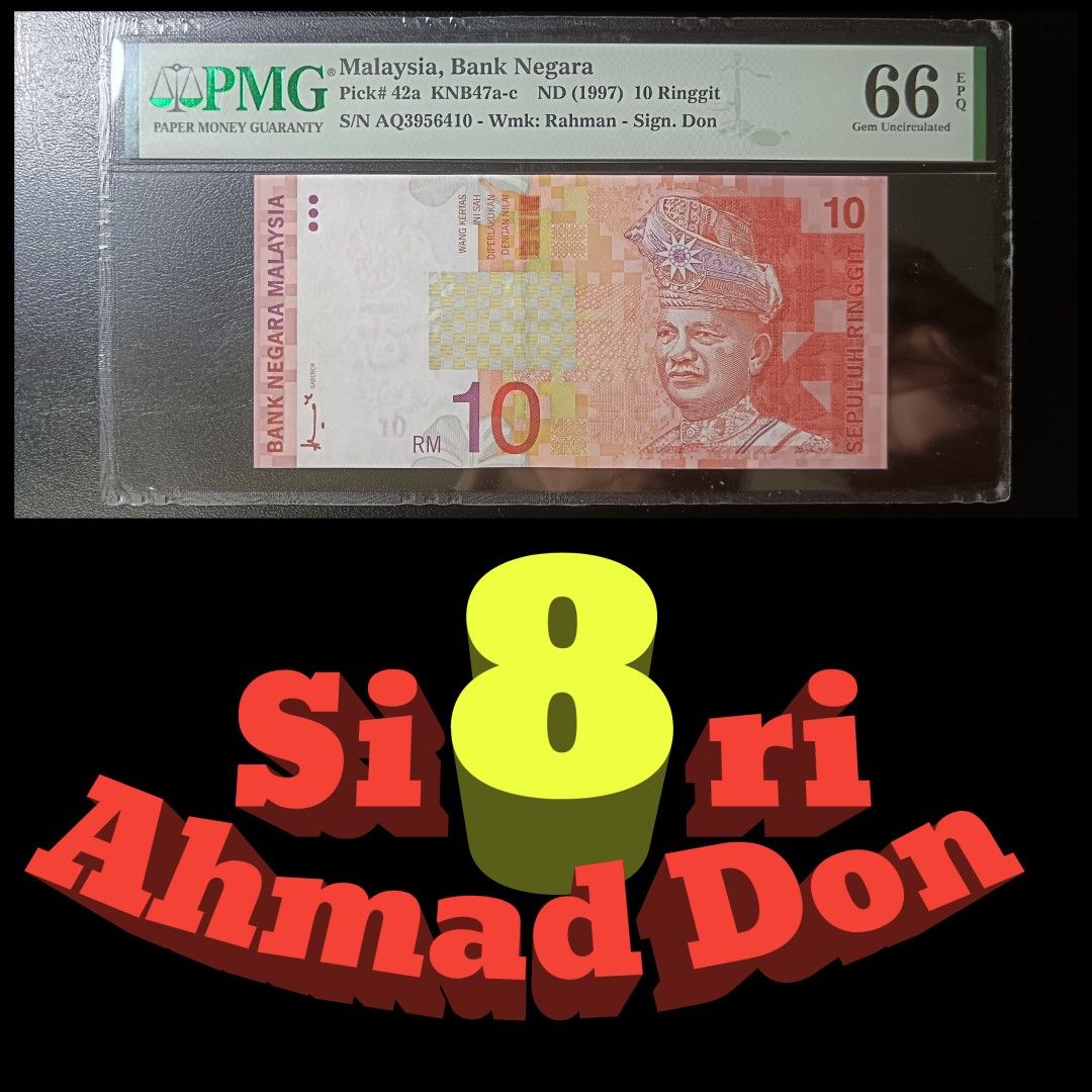 Ahmad Don - Malaysia 8th Series Rm10 (1997) S/N : AQ3956410 PMG 66EPQ ...